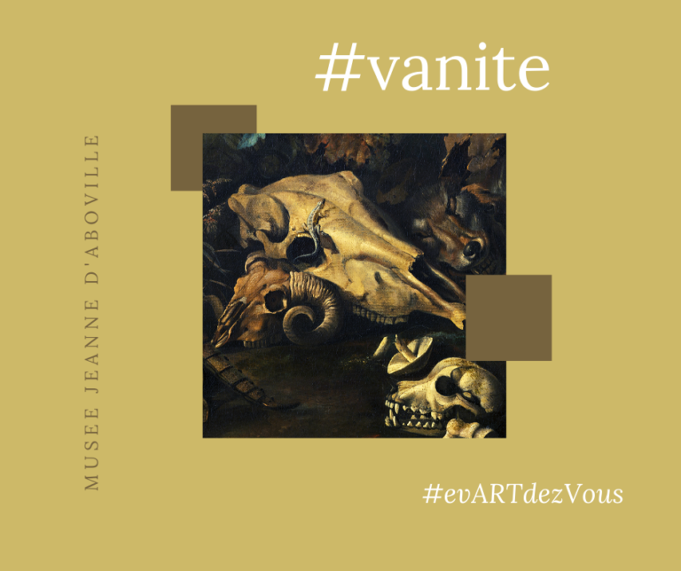 vanité - Musée Jeanne d'Aboville