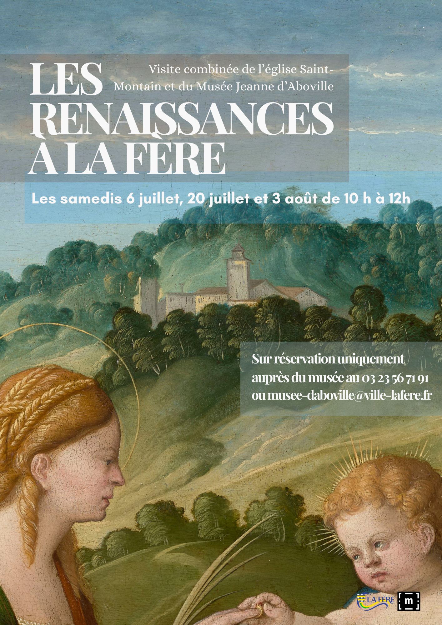 Visite combinée « Les Renaissances à La Fère » - Musée Jeanne d'Aboville